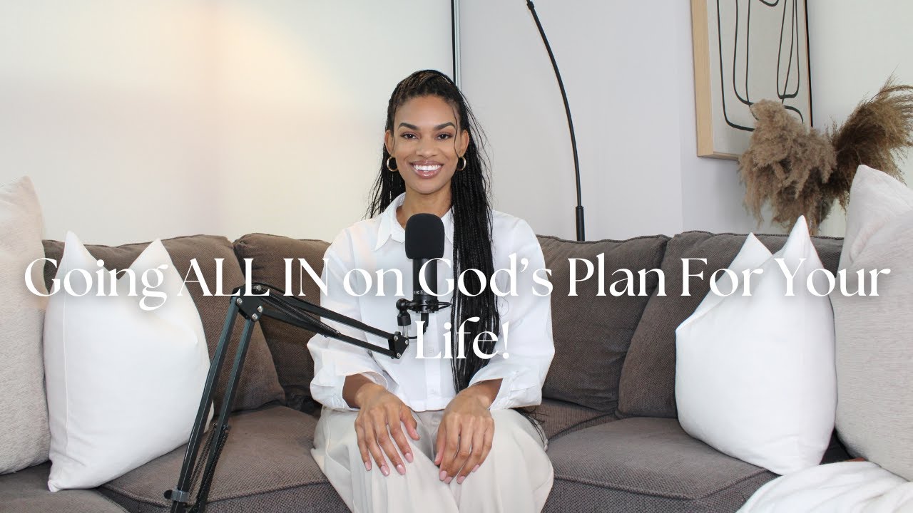 Going ALL IN on God's Plan For Your Life! | The Walk By Faith Podcast ...