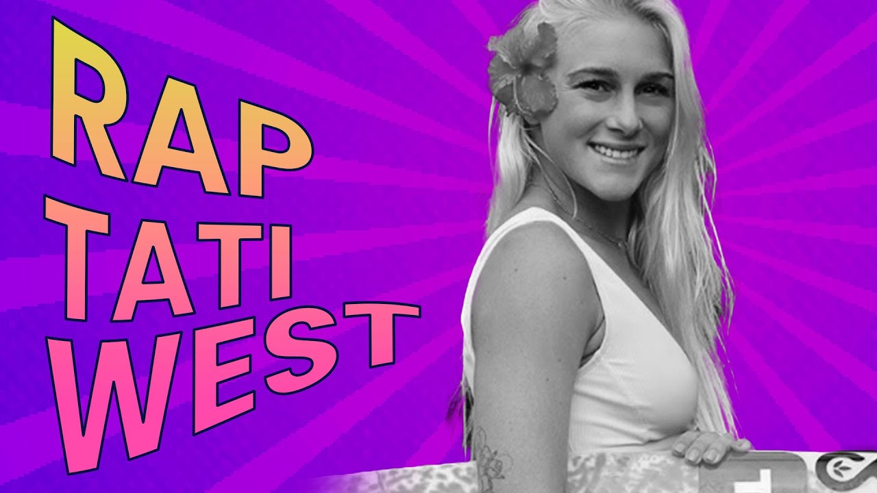 Tati West | Estrela do Surf | Rap Tatiana Weston-Webb - YouTube