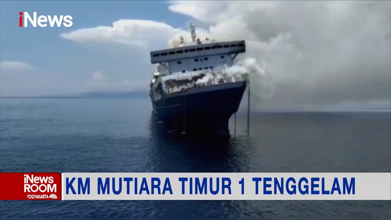 Setelah Dilakukan Pemadaman, Akhirnya Kapal KM Mutiara Timur 1 ...