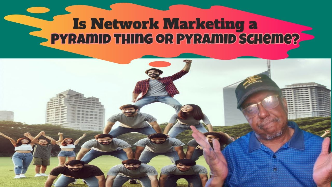 Is Network Marketing a Pyramid Scheme? Here’s Why It Is - YouTube