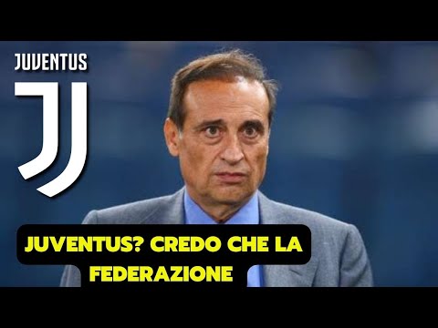 Credo che la federazione...(NOTIZIE DA JUVENTUS )