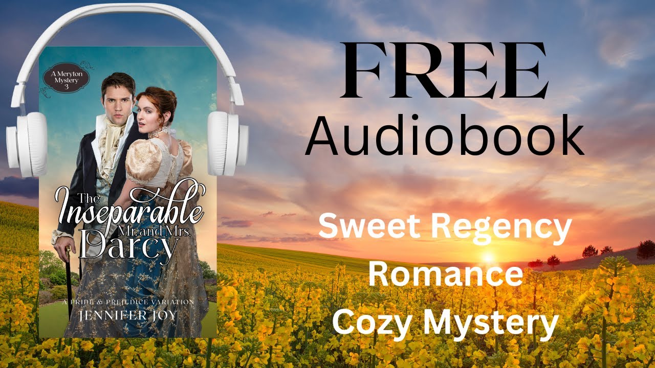 Book 3: The Inseparable Mr. and Mrs. Darcy - Regency romance FULL ...