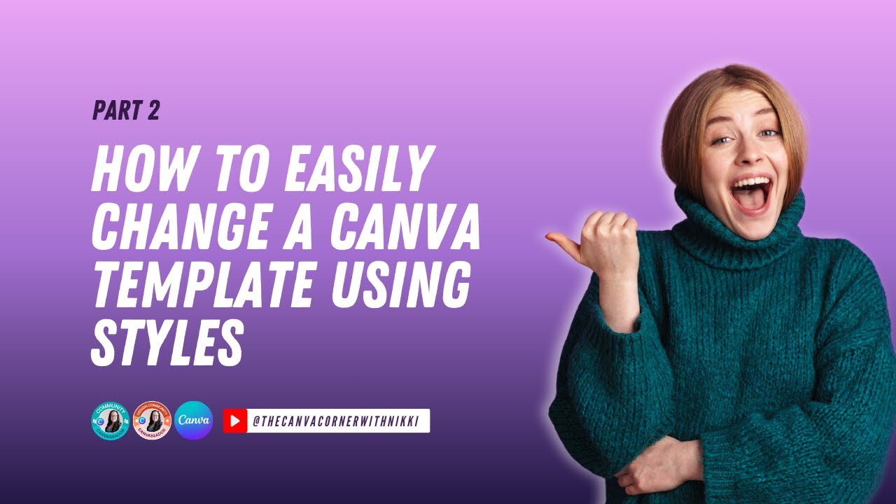 Change a Canva Template with Styles | Canva Tutorial for Beginners - YouTube