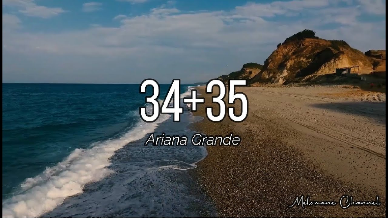 34+35 - Ariana Grande (Acoustic Lyric Video) - YouTube