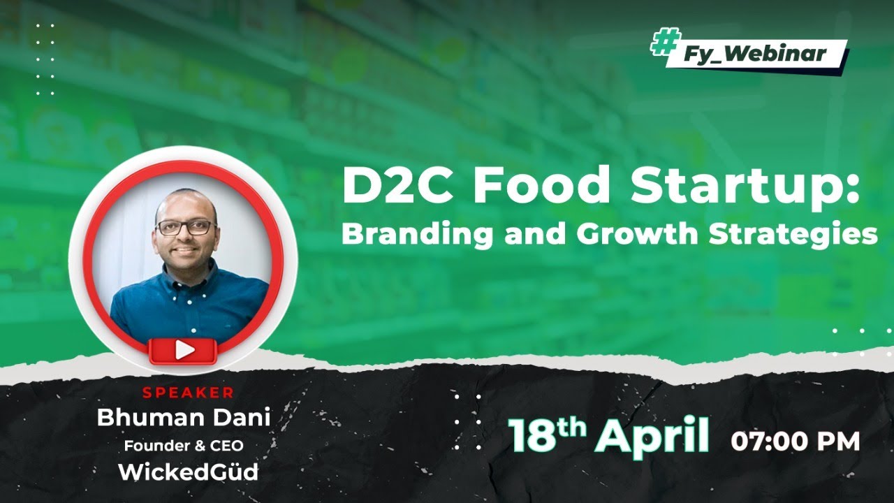 D2C Food Startup: Branding and Growth Strategies - YouTube