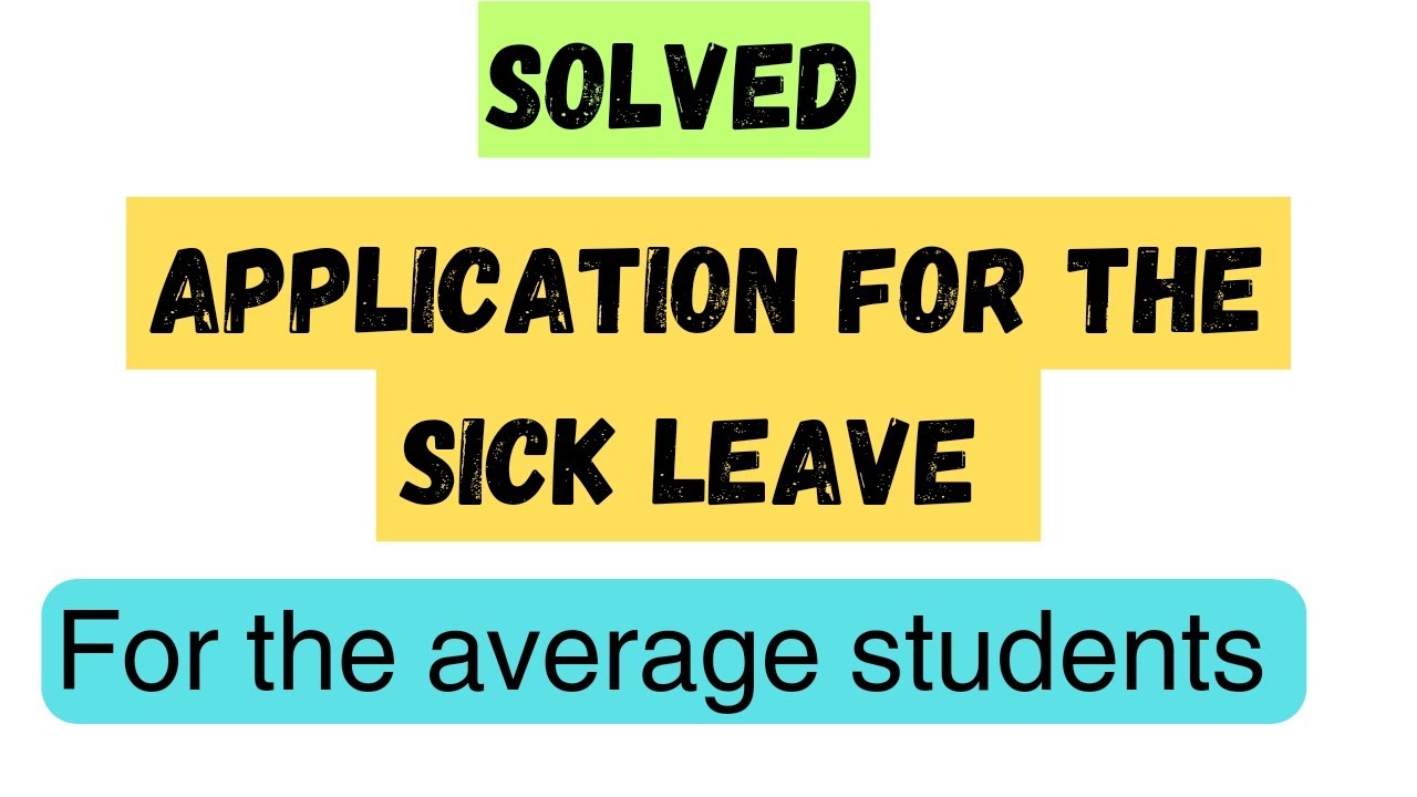 Class 11| English | Grammar | Application for the Sick Leave in English ...