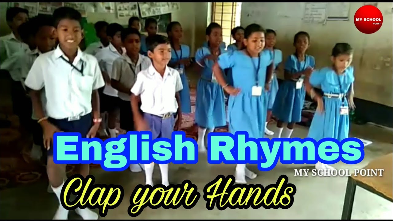 Clap your Hands Clap your Hands // English Rhymes // MY SCHOOL POINT ...