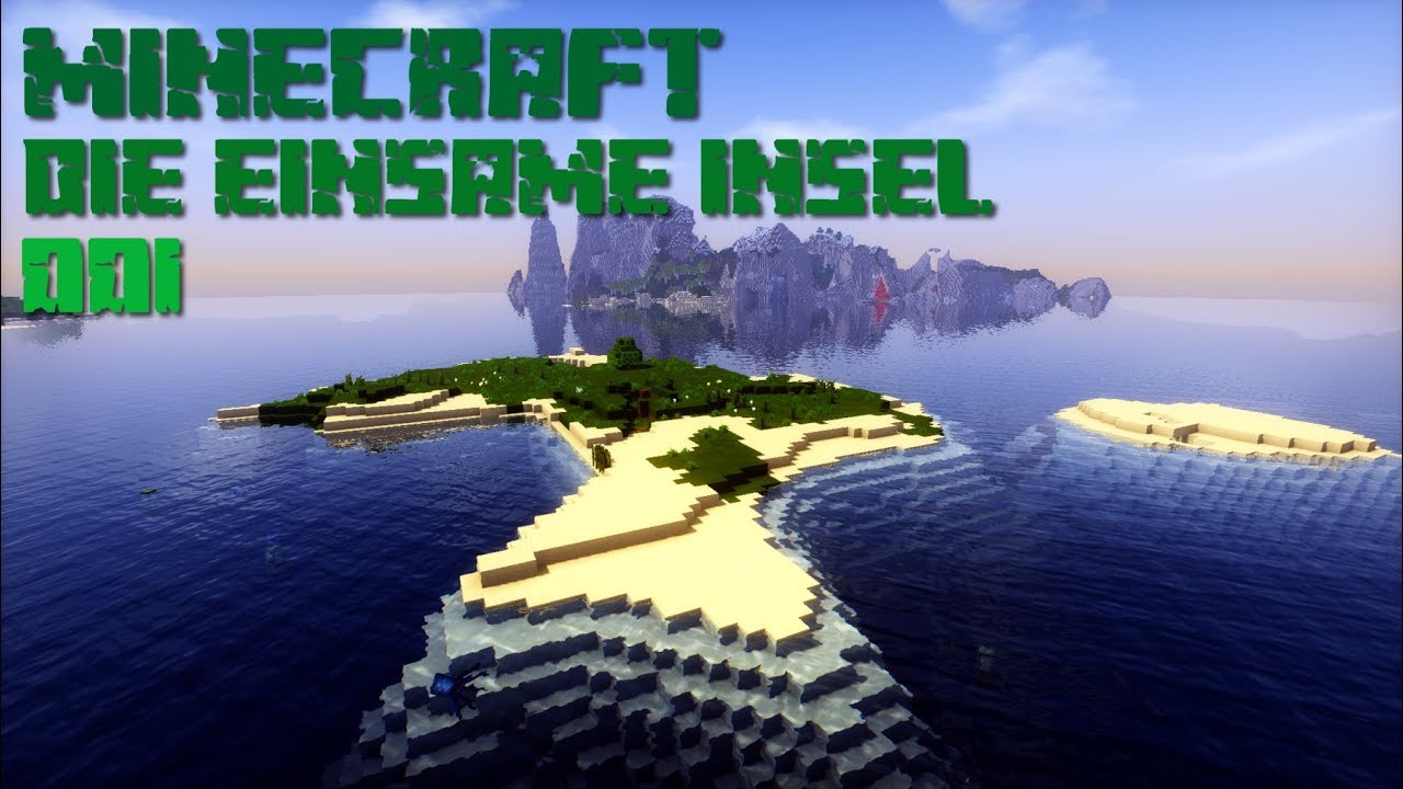 -001- Die einsame Insel -Minecraft- [Let's walktrough - Timelapse HD ...