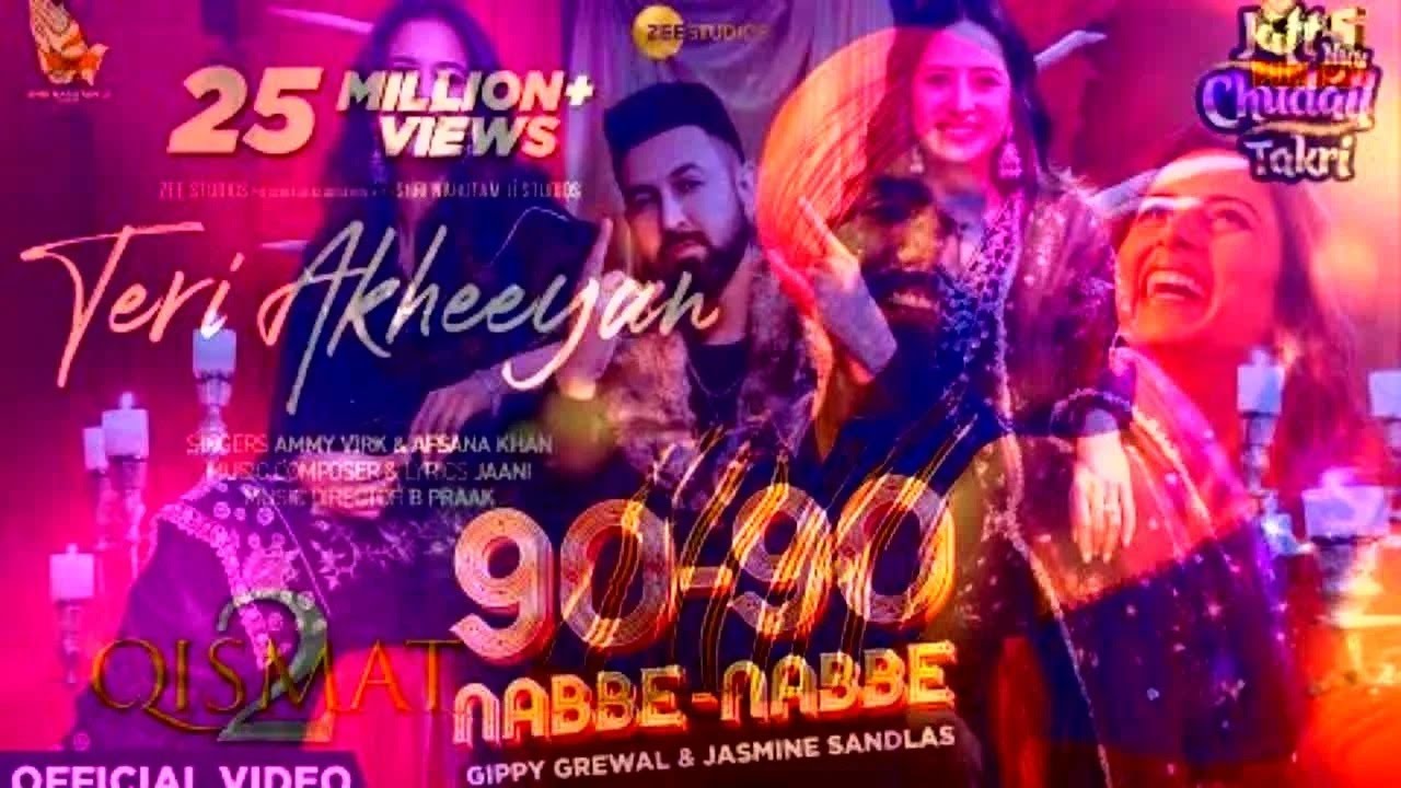 90 - 90 Nabbe Nabbe - Gippy Grewal & Jasmine Sandlas | Sargun Mehta ...