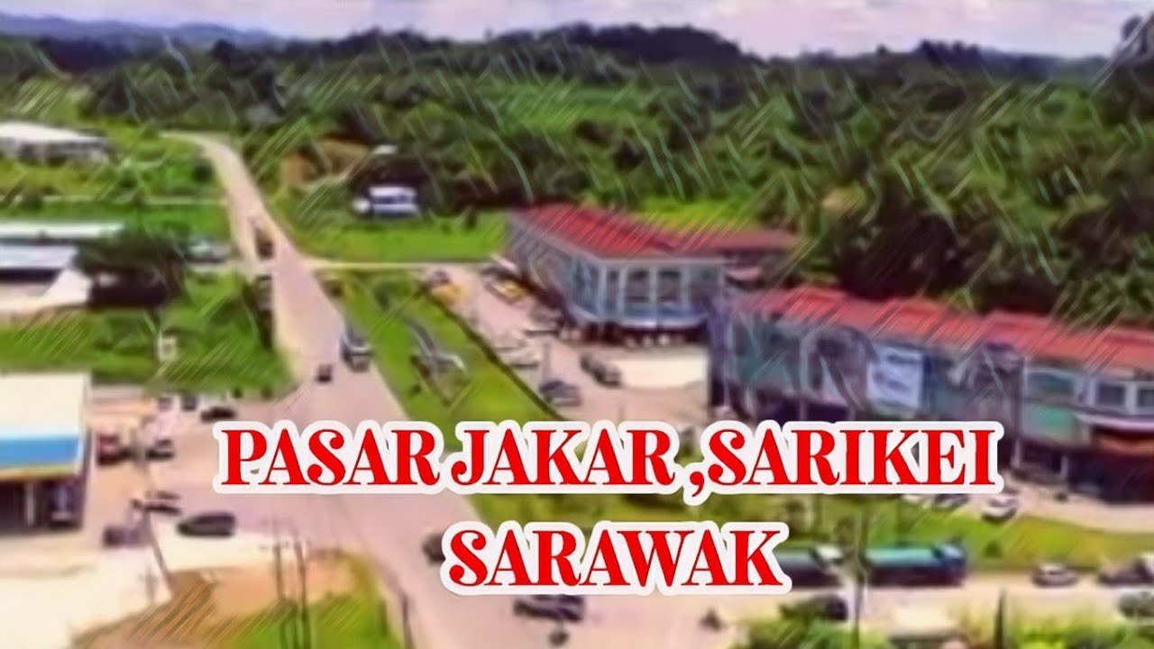 PASAR JAKAR,SARIKEI - YouTube