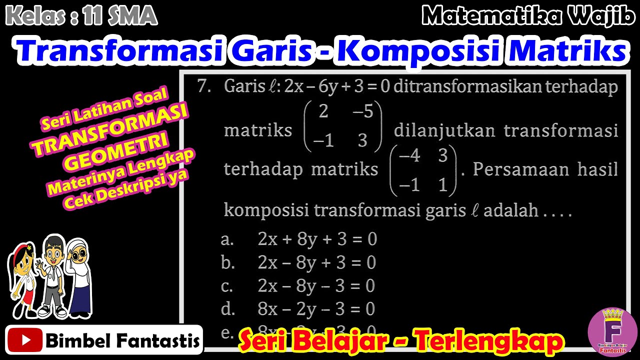 Transformasi Garis Komposisi Matriks || Seri Belajar || No 7 || 2022 ...