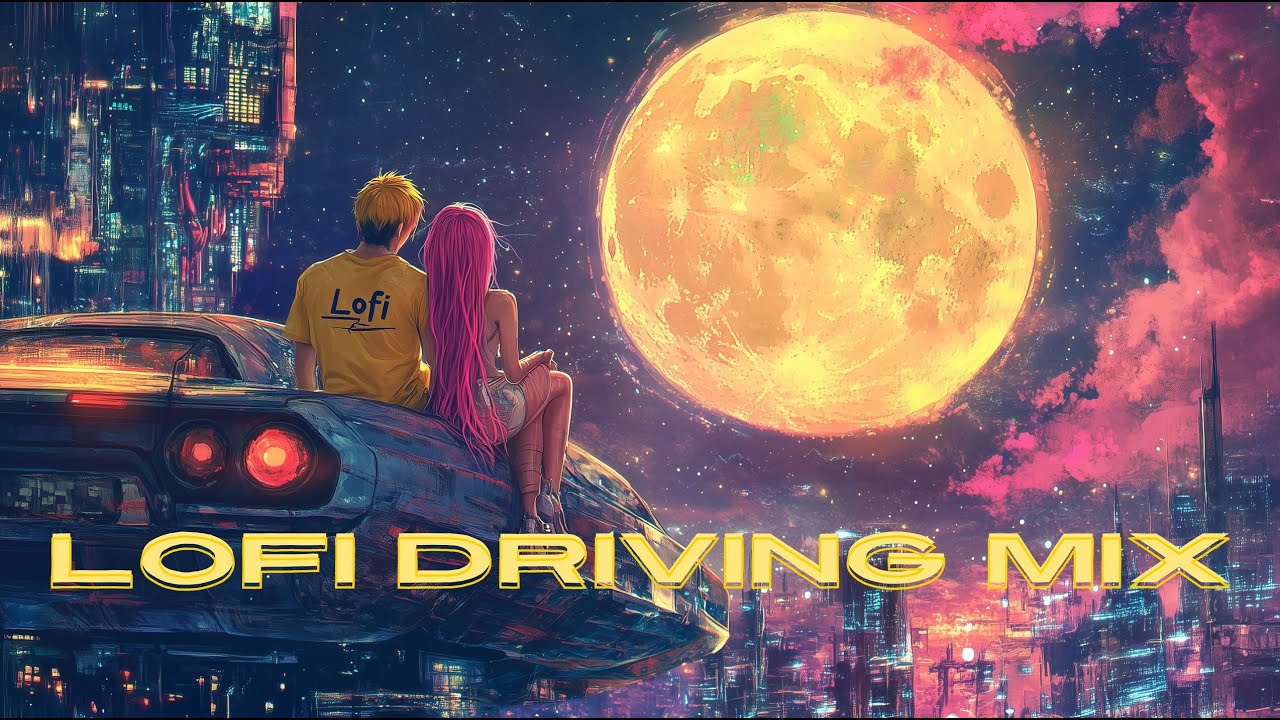 Lofi Driving Music Mix | 1 Hour of Chill Beats for Road Trips - YouTube