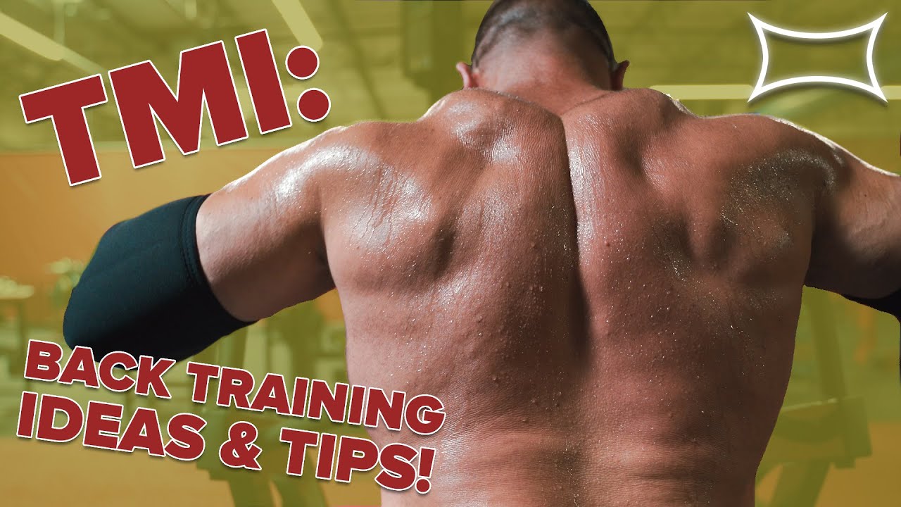 TMI: Back Training Tips & Ideas! - YouTube