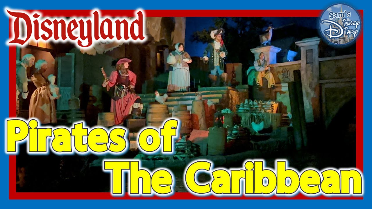 Experiencing the Thrills of Disneyland Pirates of the Caribbean ...