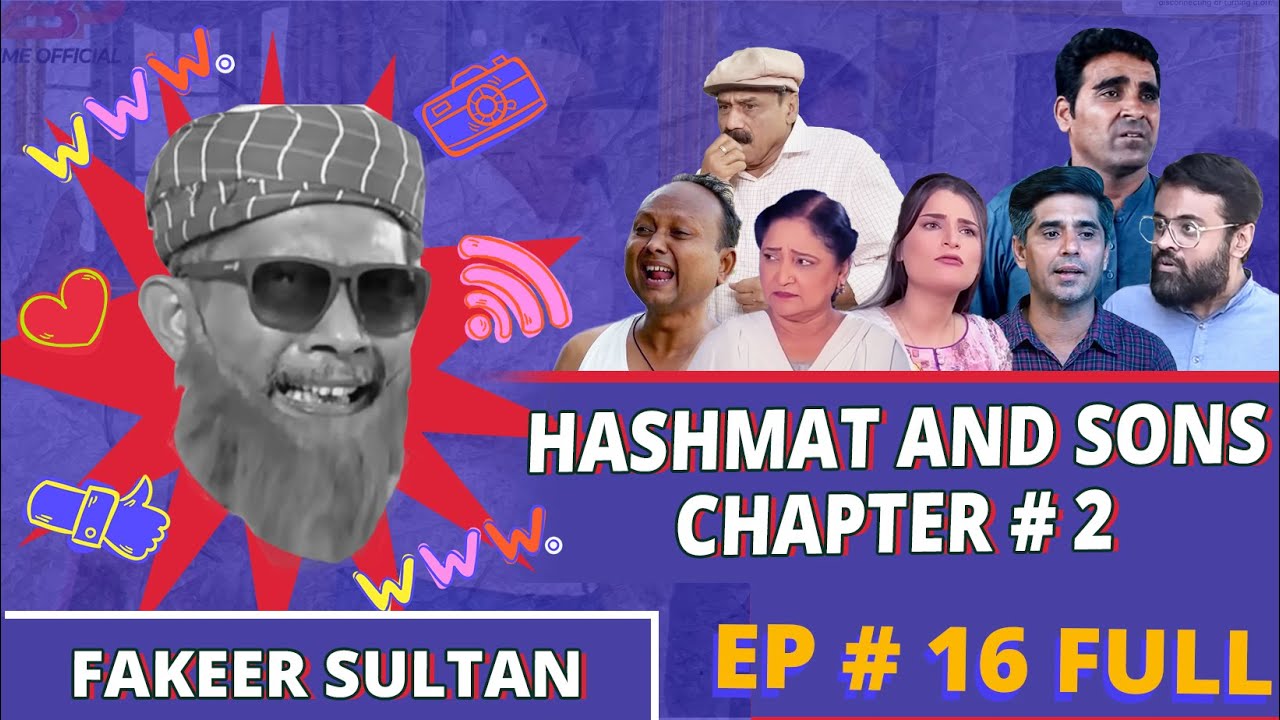 Full Episode 16 | Hashmat & Sons Chapter 2 | B Prime Official | #hashmatandsons - YouTube