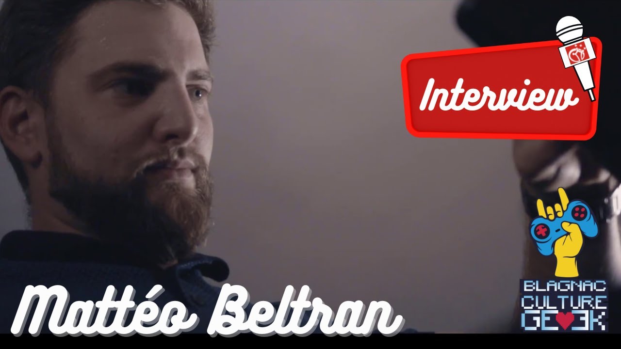 Interview de Mattéo Beltran - Blagnac Culture Geek 2022 - YouTube