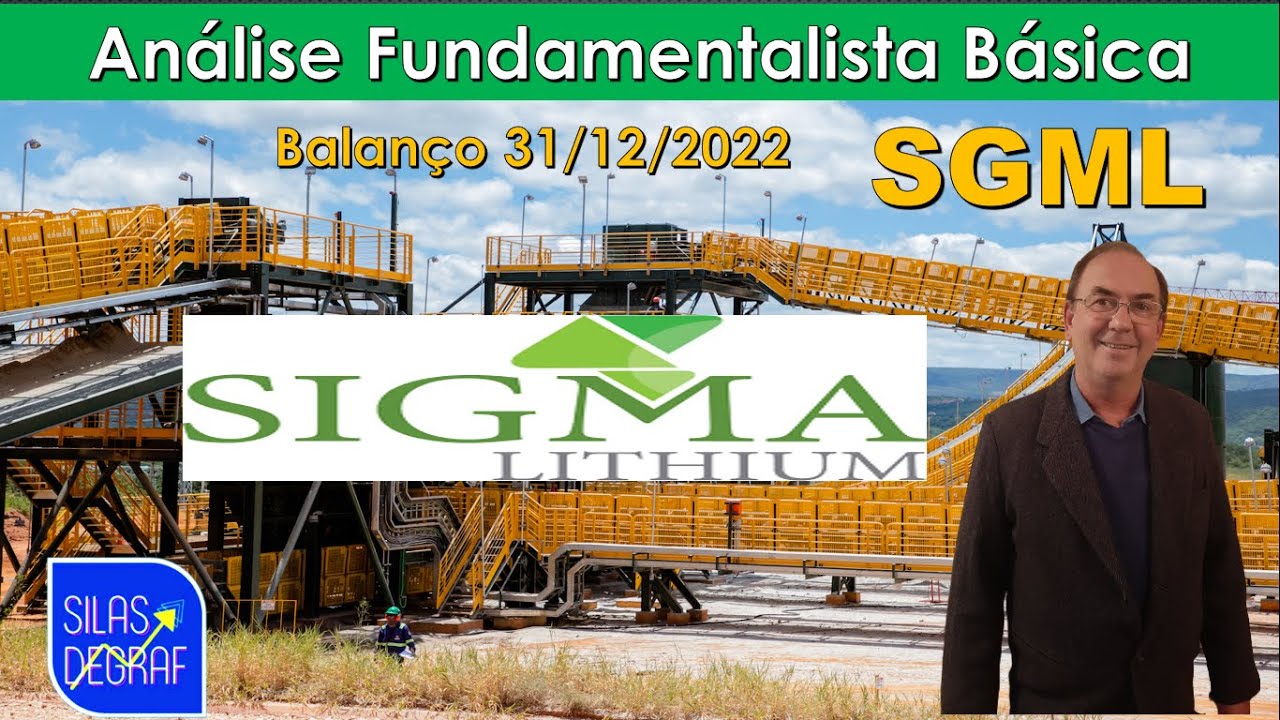 SGML - SIGMA LITHIUM. ANÁLISE FUNDAMENTALISTA BÁSICA. PROF. SILAS ...