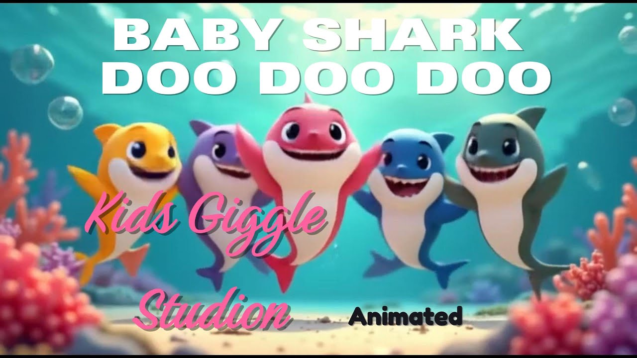 Baby Shark Doo Doo Doo - Fun Animation for Kids 🌟" Kids Giggle Studio 1 ...