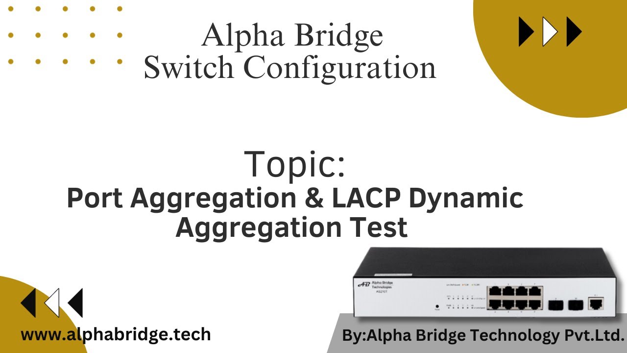 Alpha Bridge Switch (AS200/10/T) | Port Aggregation - YouTube