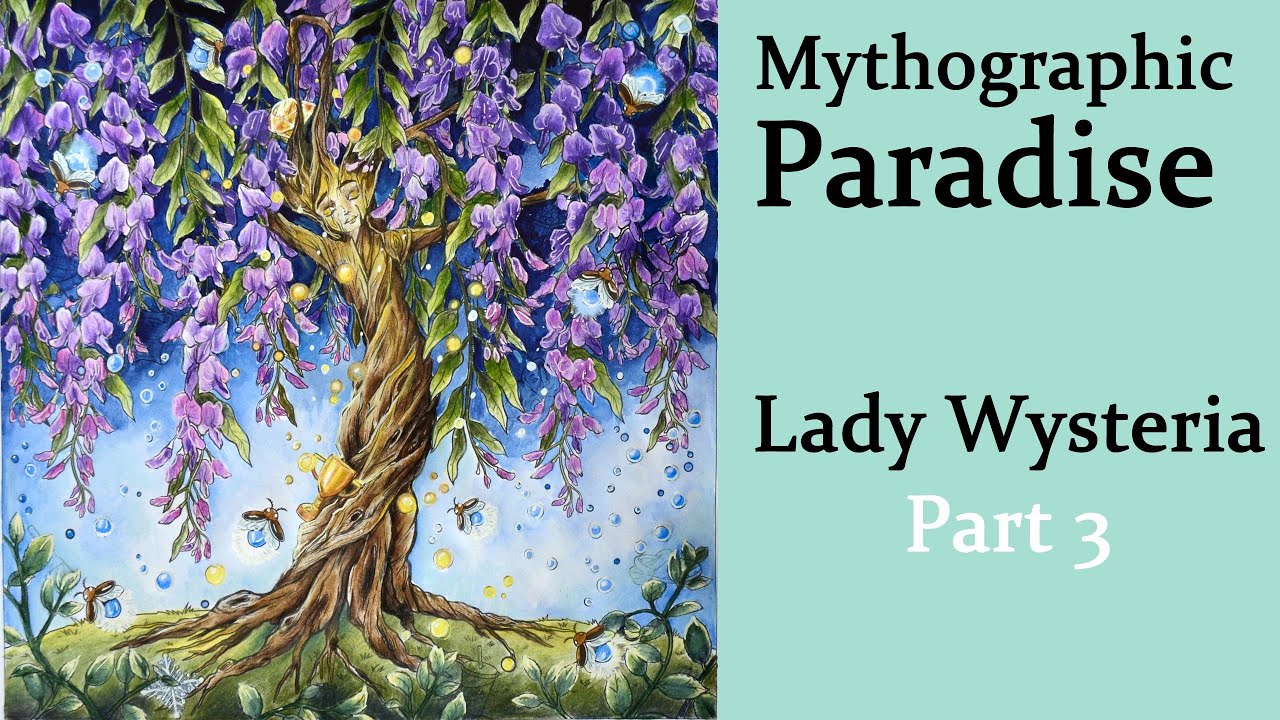Lady Wysteria. Part 3 #Coloring in 'Mythographic. PARADISE' by F ...