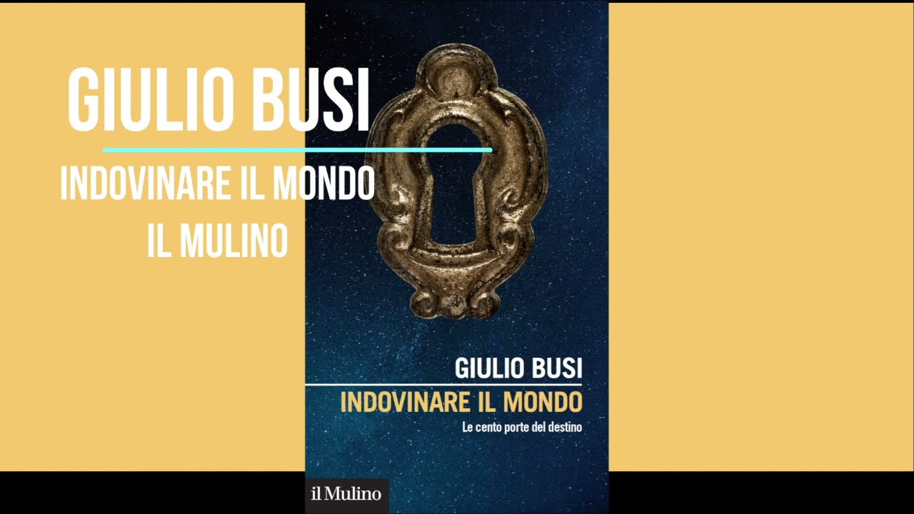 Giulio Busi "Indovinare il mondo" - YouTube