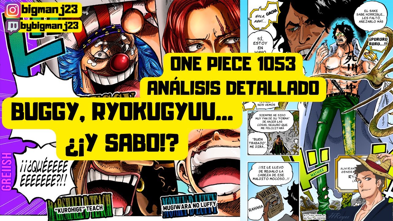 ONE PIECE 1053 ANÁLISIS BUGGY YONKOU, RYOKUGYUU ATERRADOR... ¿¡Y SABO ...