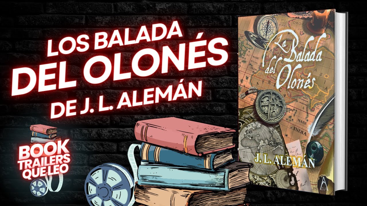 ¡Descubre el Misterio de La Balada del Olonés! | Booktrailer Exclusivo ...
