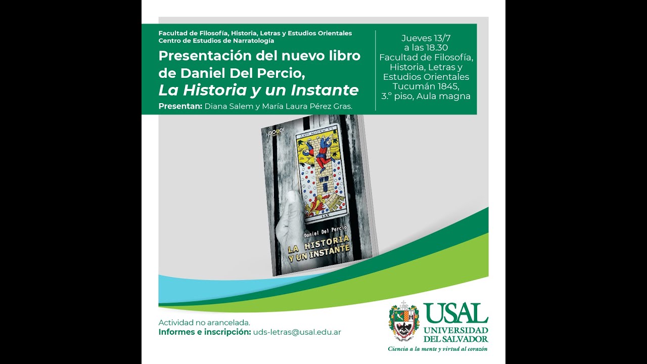 Presentación del nuevo libro de Daniel Del Percio, La Historia y un ...