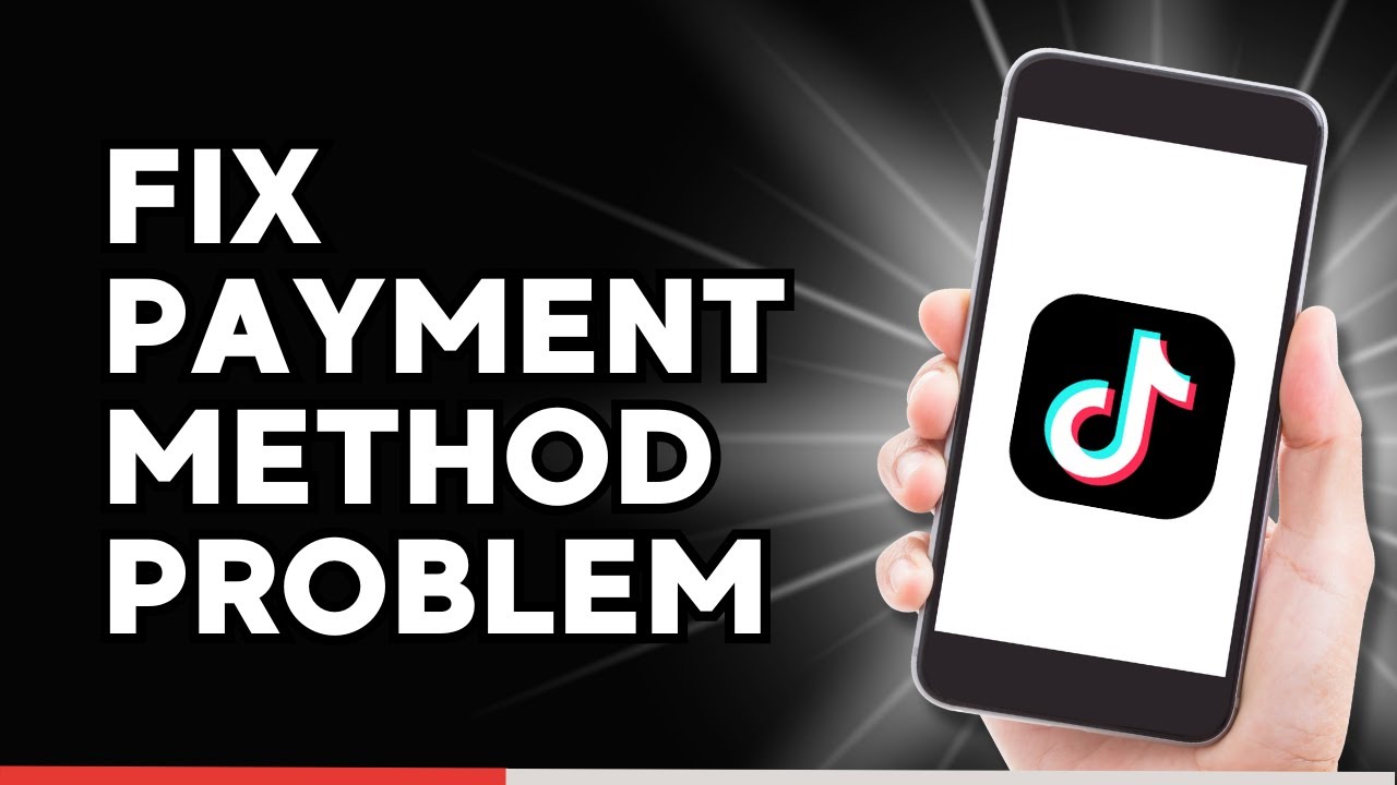 How to Fix TikTok Payment Method Problem (2025) - YouTube