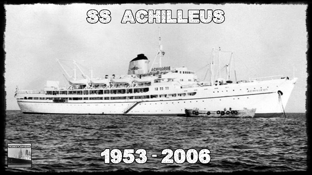 SS ACHILLEUS (1953 - 2006) - YouTube
