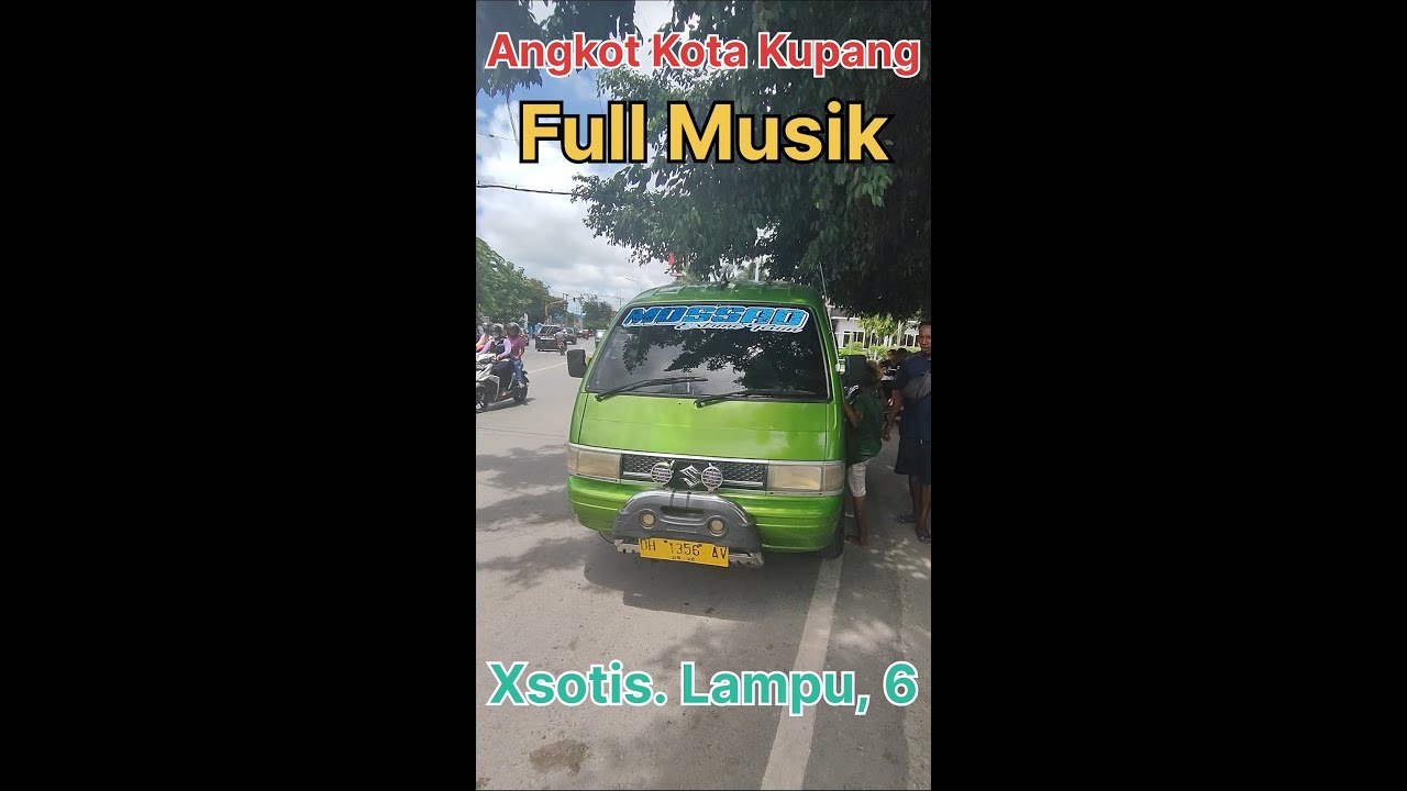 Full Musik Angkot Kota Kupang‼️Exsotis Lampu 6 - YouTube