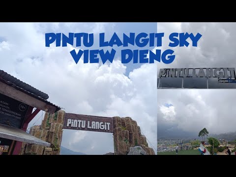 PINTU LANGIT SKY VIEW DIENG - YouTube