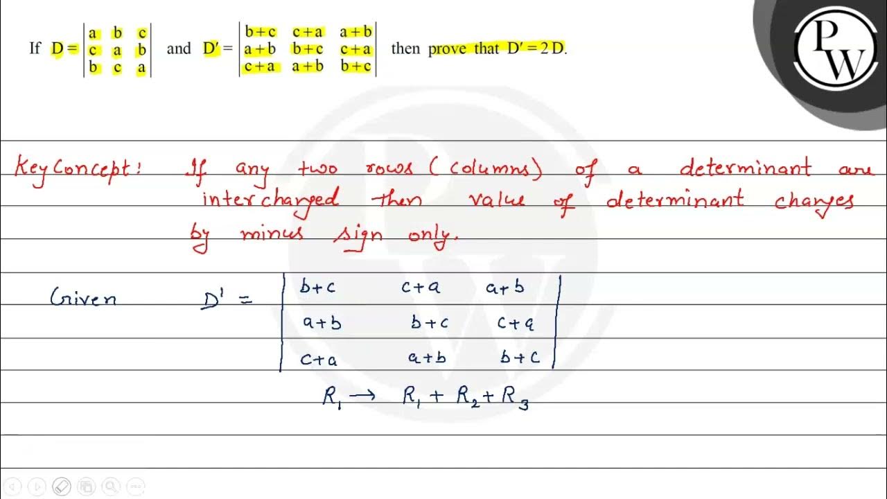 If \( \mathrm{D}=\left|\begin{array}{lll}\mathrm{a} & \mathrm{b} & ... - YouTube