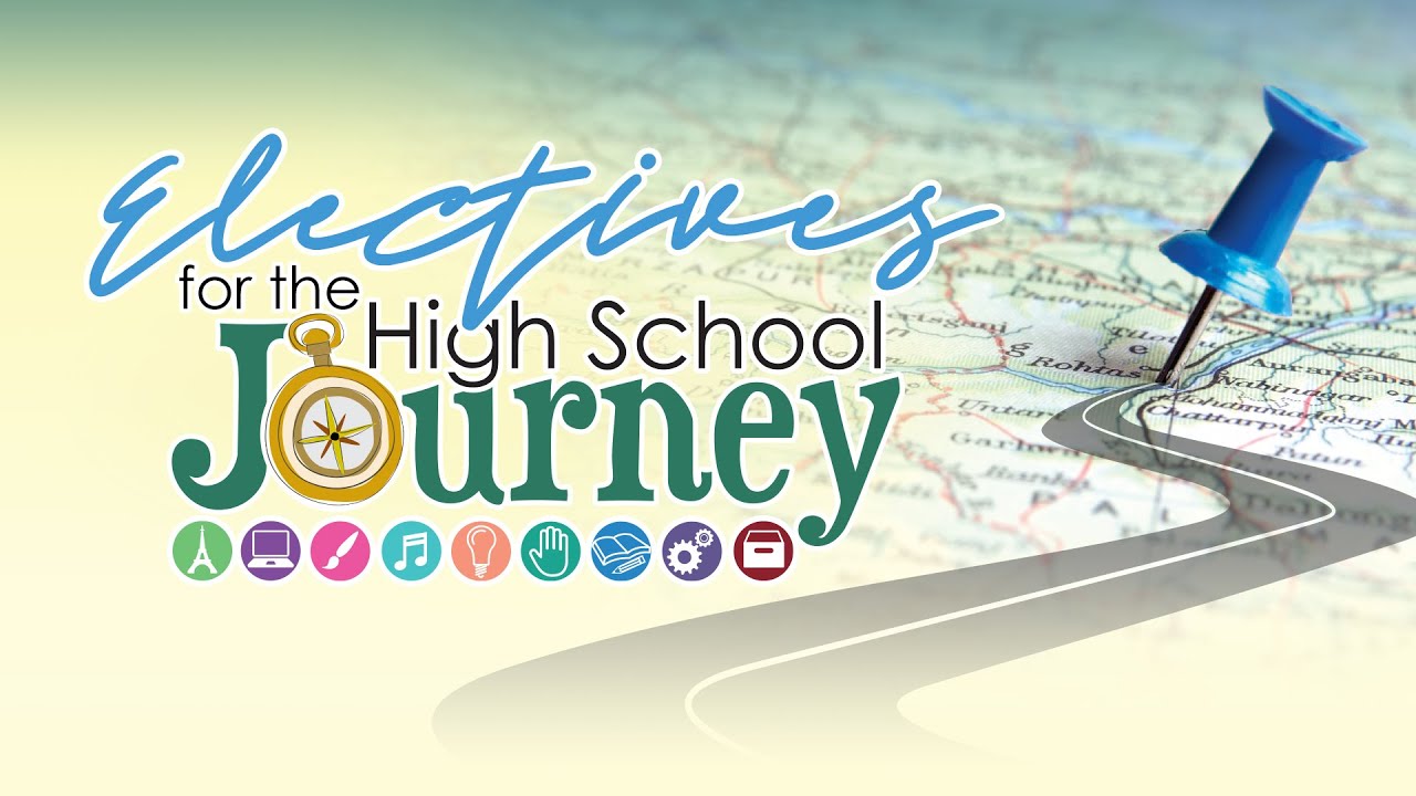 Electives for the High School Journey - YouTube