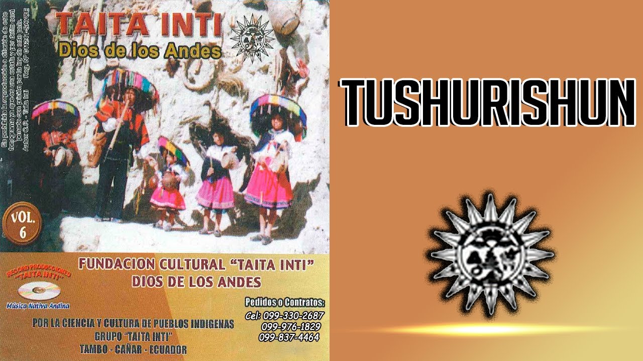 TAITA INTI - Tushurishun Vol. 6 (Audio Official) - YouTube