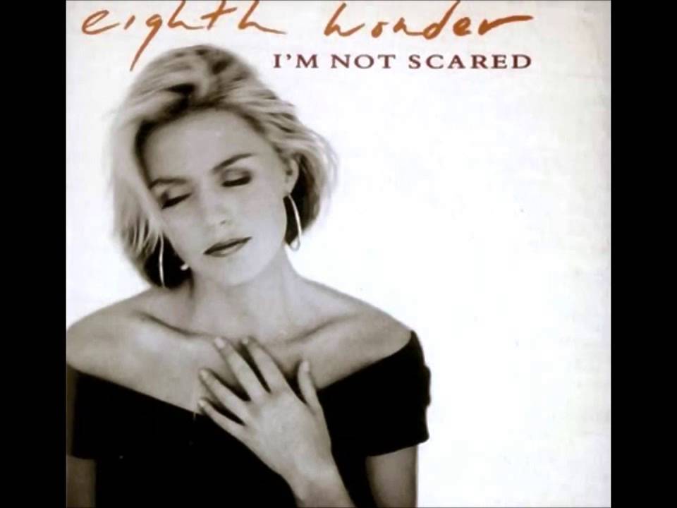 Eighth Wonder I'm Not Scared - YouTube