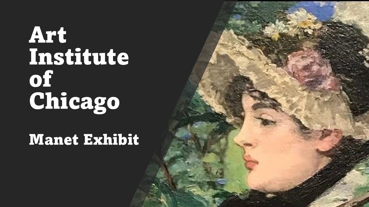 Manet Exhibit at the Art Institute of Chicago - YouTube