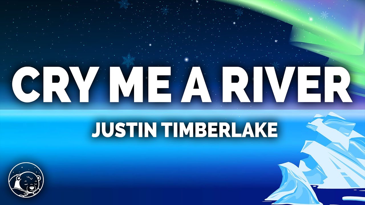 Justin Timberlake - Cry Me a River (Lyrics) - YouTube