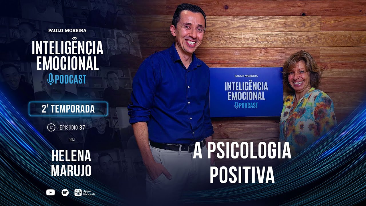 [EP 87] Helena Marujo – A Psicologia Positiva - YouTube
