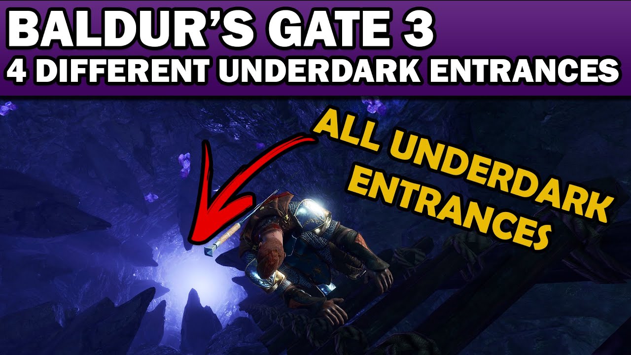 Baldur's Gate 3: All Underdark Entrances - How To Get To Underdark (ACT 1) - YouTube