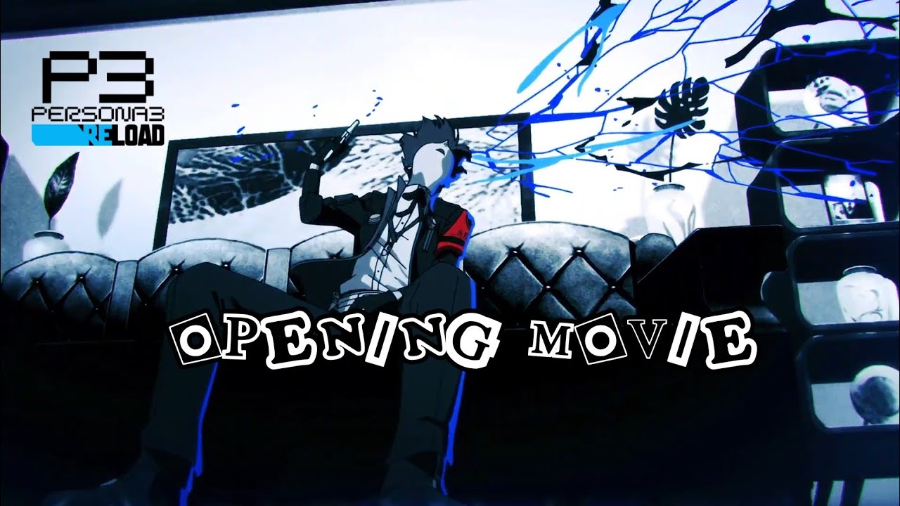 Persona 3 Reload - Opening Movie - YouTube