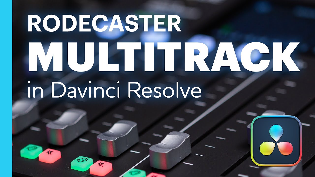 Multitrack Rodecaster Pro Audio in Davinci Resolve - YouTube