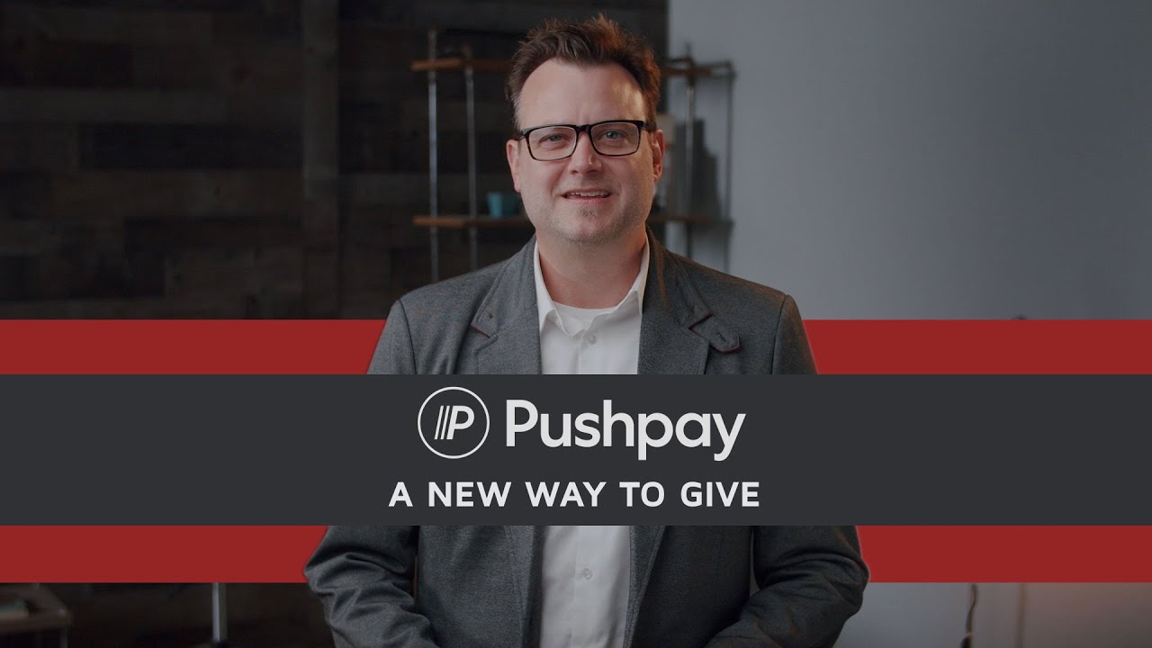 Giving Update | Pushpay | A New Way To Give - YouTube