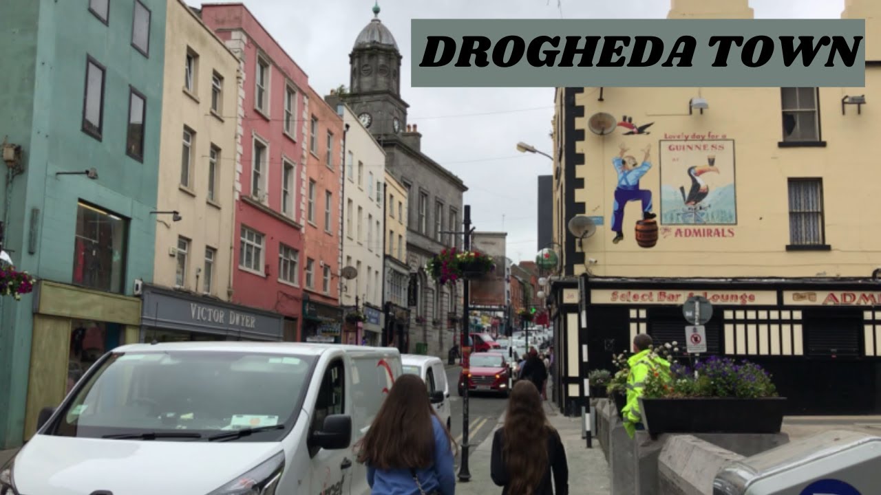 Exploring Drogheda Town in IRELAND - YouTube