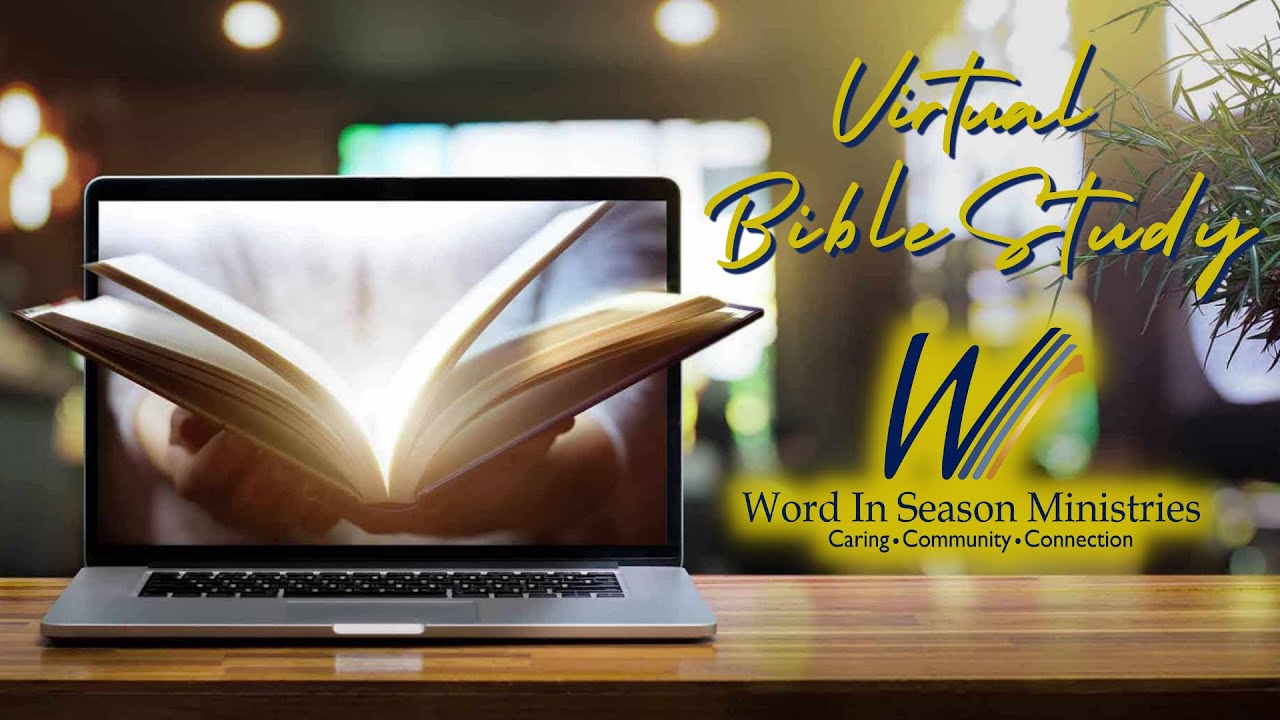 Virtual Wednesday Bible Study 8/1/2021 - YouTube