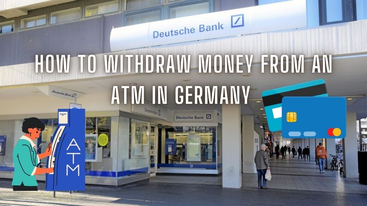 How to Withdraw Money from an ATM in Germany – Expat Guide! | Wolfsburg ...