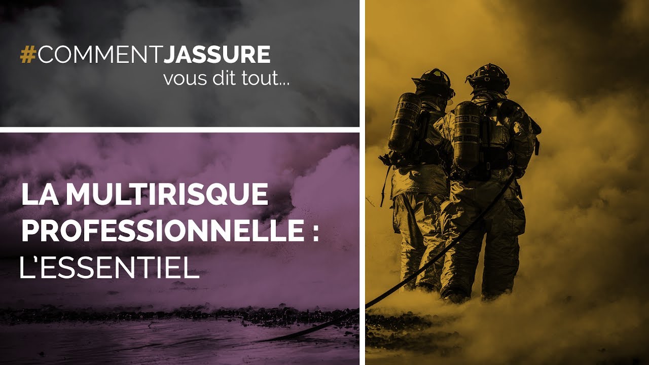 Assurance multirisque professionnelle l'essentiel : assurer vos biens ...