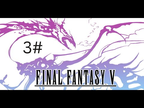 Final Fantasy 5 Walkthrough Part 3 Tower Of Walse & Karnak - YouTube