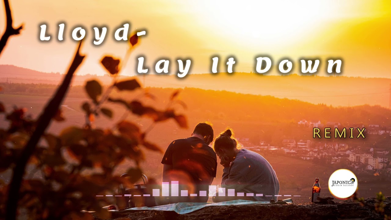 Lloyd - Lay It Down 【REMIX】 - YouTube