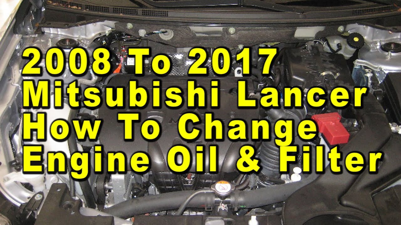 2008 To 2017 Mitsubishi Lancer How To Change Engine Oil & Filter With ...